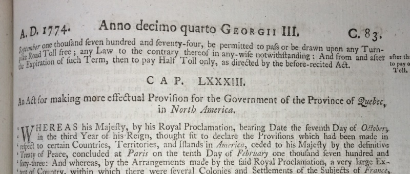 THE QUEBEC ACT OF 1774 – the final Coercive Act that broke the camel’s ...