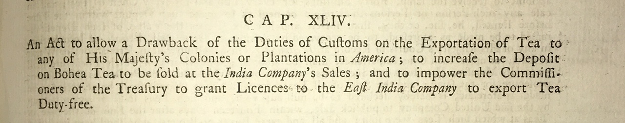 Tea Act of 1773 – Statutes and Stories