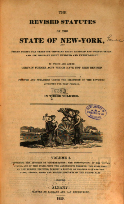 The Revised Statutes of the State of New York (1829) – Statutes and Stories