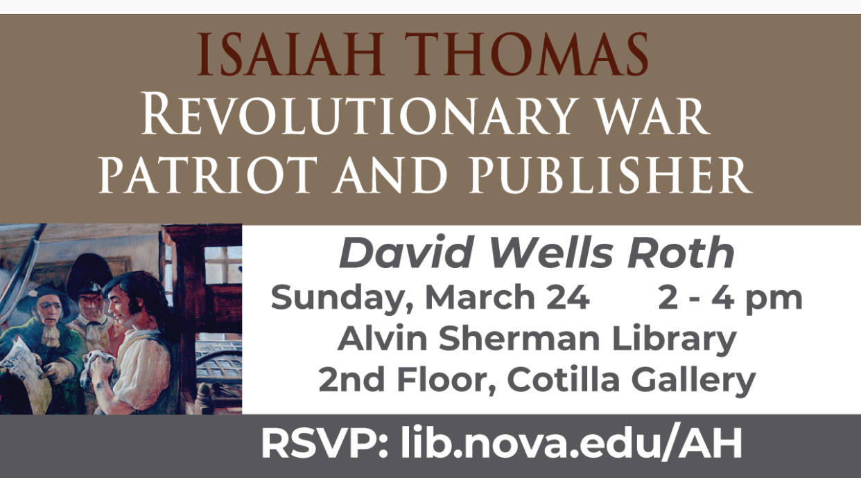 NSU exhibit part II: Patriot printer Isaiah Thomas (by David Wells Roth ...