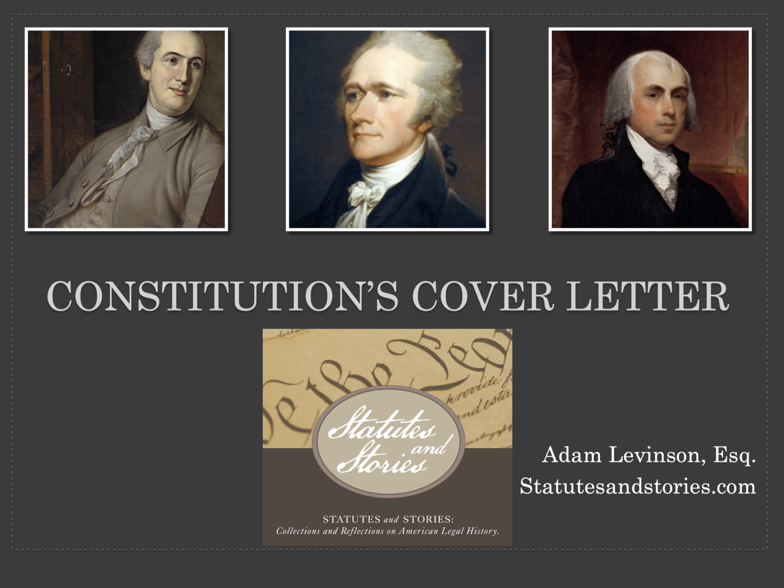 Constitution’s Cover Letter PowerPoint – Statutes and Stories