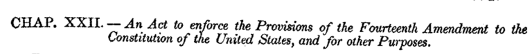 The Ku Klux Klan Act of 1871 – Statutes and Stories